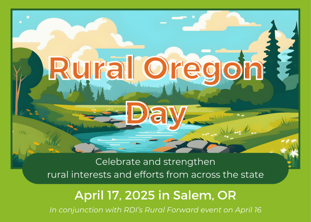 Rural Oregon Day - Rural Development Initiatives